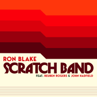 Ron Blake: Scratch Band – PAPATAMUS REDUX